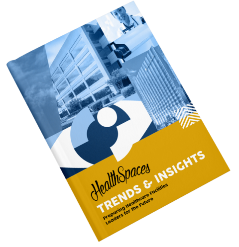 HealthSpaces / Healthcare Facilities, Design & Construction